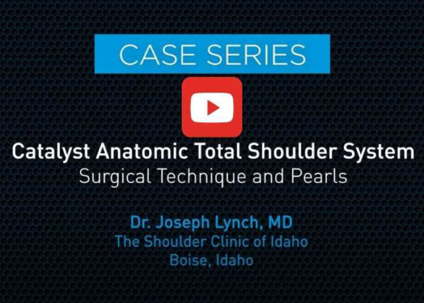 Catalyst Anatomic Total Shoulder Surgery Tips and Tricks | Joseph Lynch ...